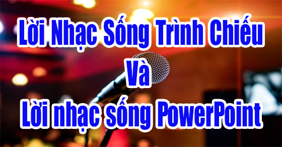 Lời nhạc sống Việt Nam Miễn Phí - NhacSong.Pro